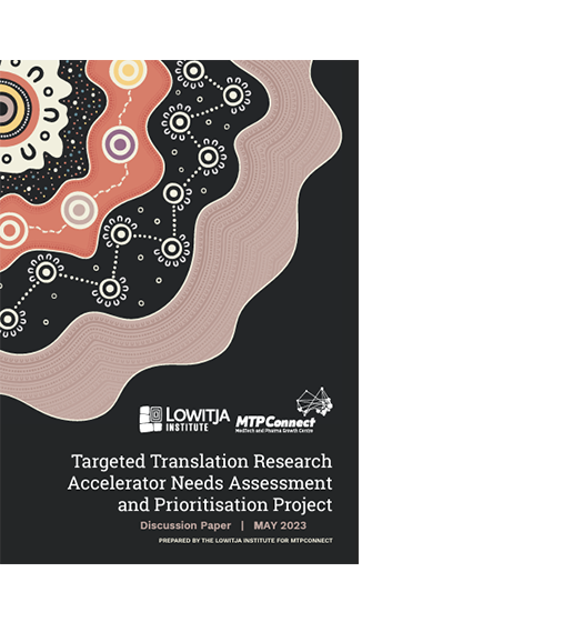 Targeted Translation Research Accelerator Needs Assessment and Prioritisation Project - Lowitja ...