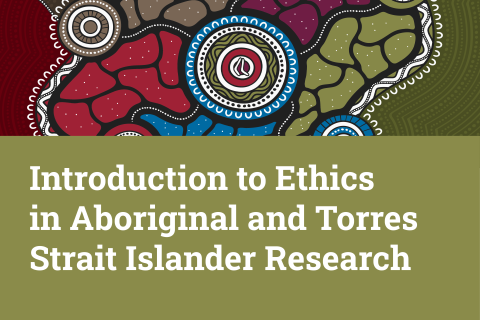 Introduction to Ethics in Aboriginal and Torres Strait Islander ...